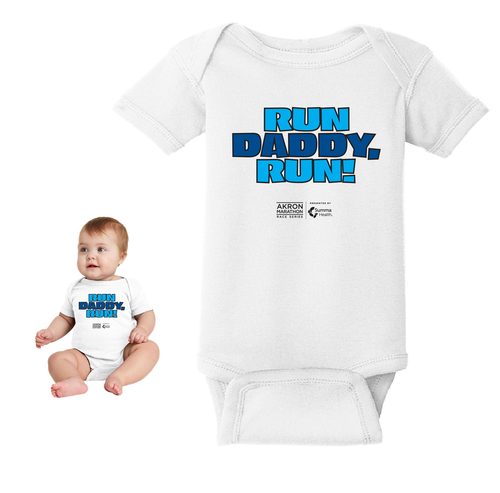 Run Daddy, Run! Infant Bodysuit - Akron Marathon